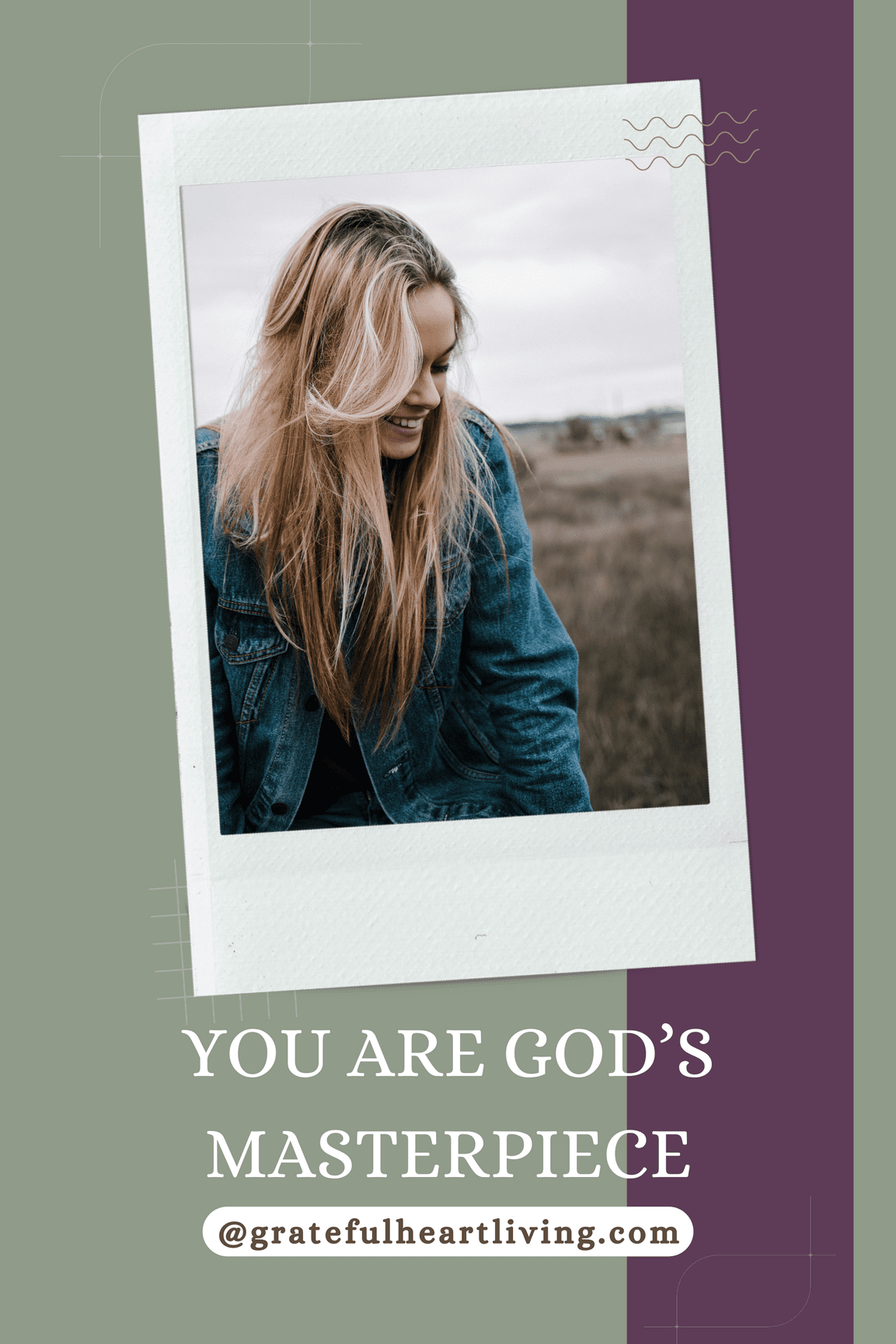 You are God’s Masterpiece