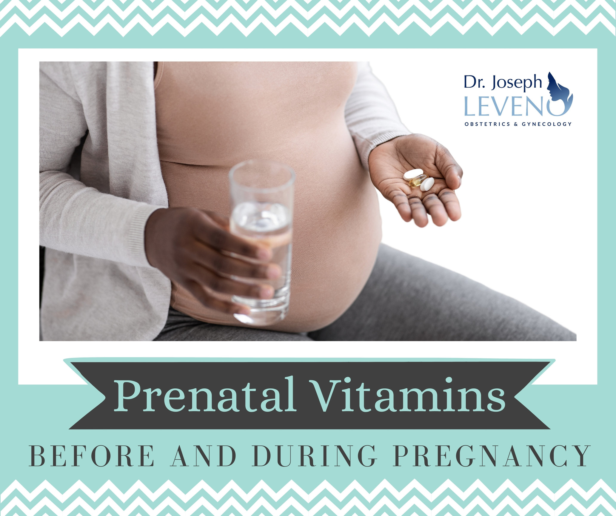 Prenatal Vitamins - Dr. Joseph Leveno