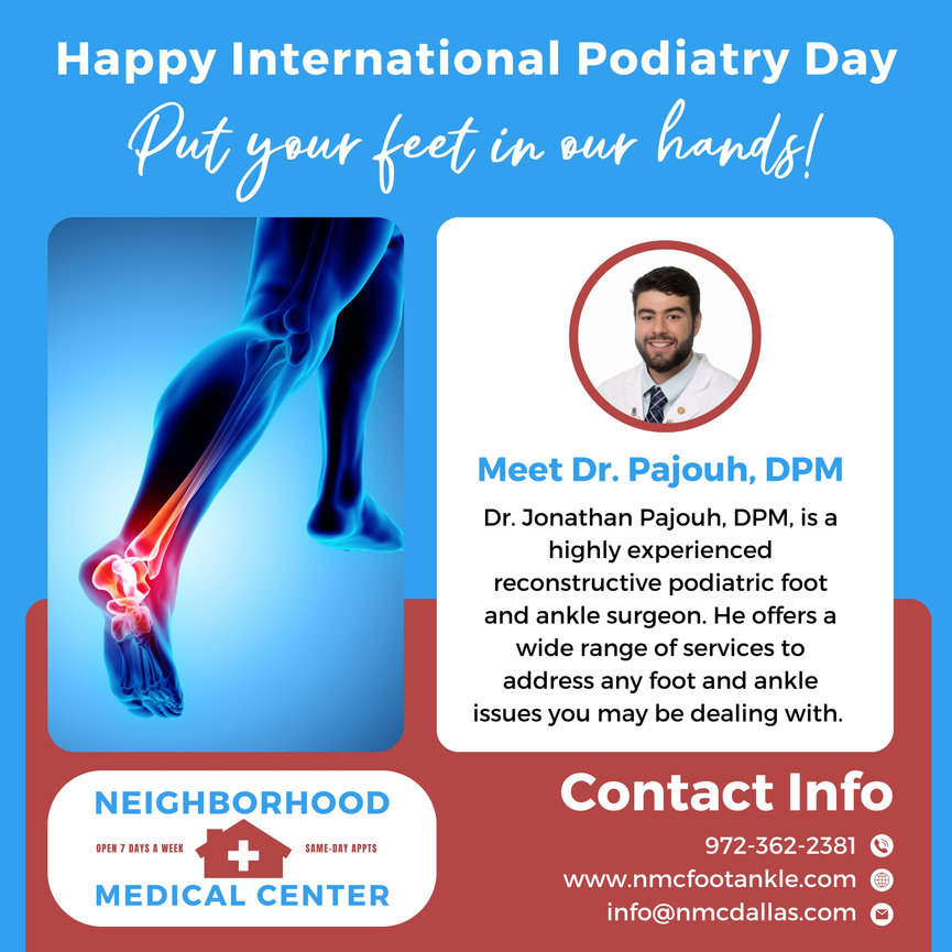 Happy International Podiatry Day! - Neighborhood Medical Center